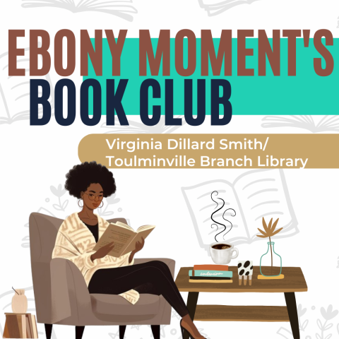 Ebony Moments Book Club | Mobile Public Libraries